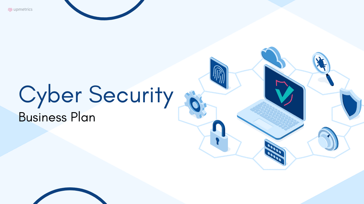 Cyber Security Business Plan: Guide & Template (2025)