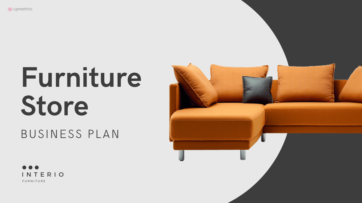 Furniture Store Business Plan Template [2025 Updated]