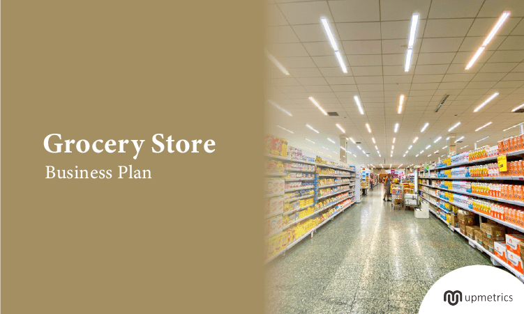 How to Create a Grocery Store Business Plan (Free Template)