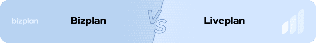 Bizplan vs. Liveplan: Which is Best for Your Business?
