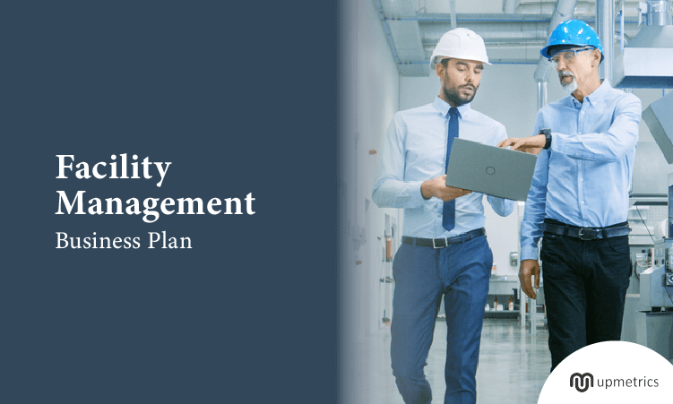 Facility Management Business Plan [Free Template - 2025 ]