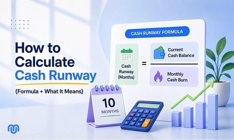 How to Calculate Cash Runway (Formula + What It Means)
